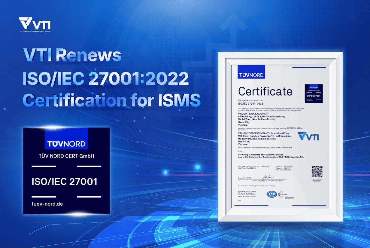 VTI Proudly Renews ISO/IEC 27001:2022 Certification - A New Milestone in Information Security ...